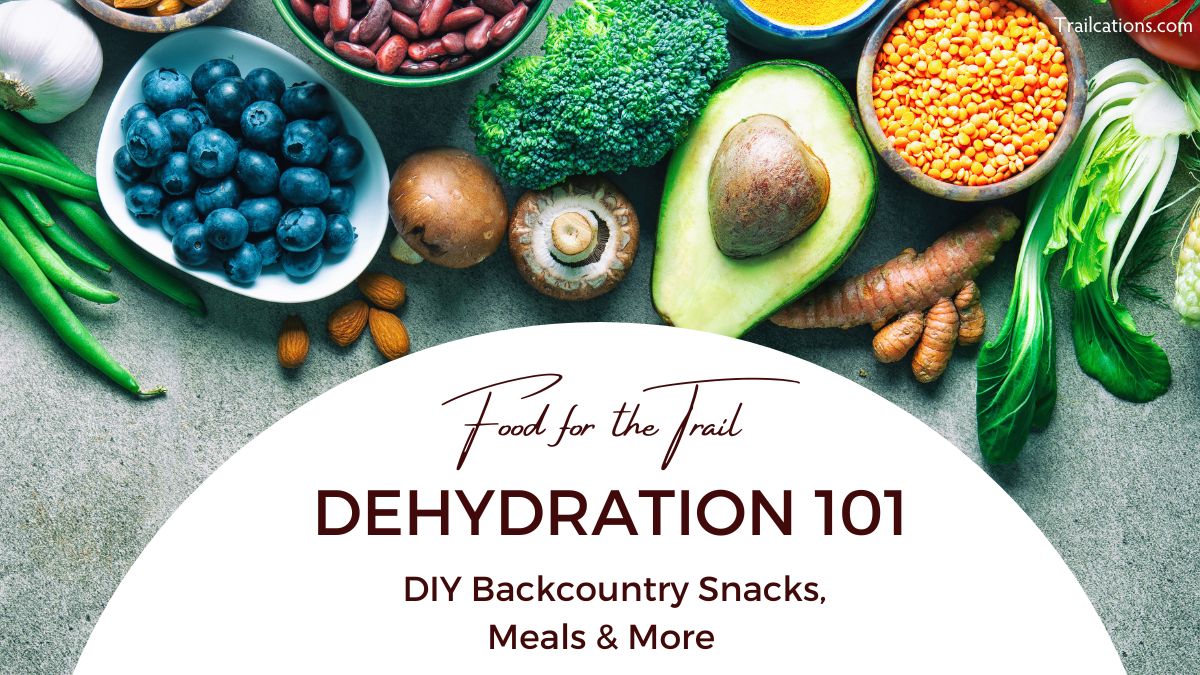 Dehydrated Food - Trailcations