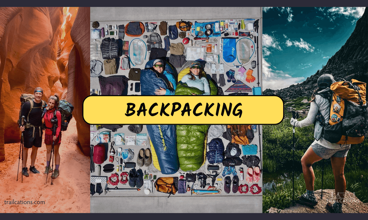 Backpacking - Trailcations